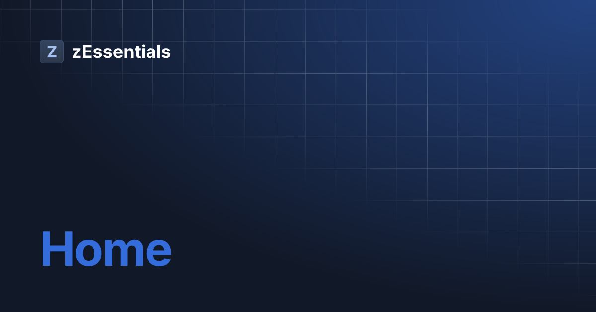 Home | zEssentials